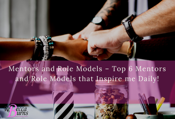 Mentors and Role Models – Top 6 Mentors and Role Models that Inspire me ...